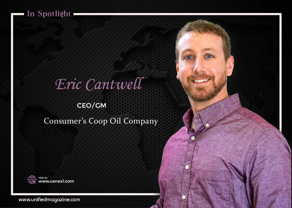 Eric Cantwell, CEO at Consumer’s Coop Oil Company - 10 Most Inspiring ...